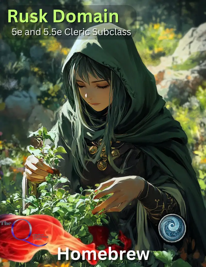 Cleric - Rusk (Nature) Domain - 5e and 2024 Subclass - The Quicksilver ...
