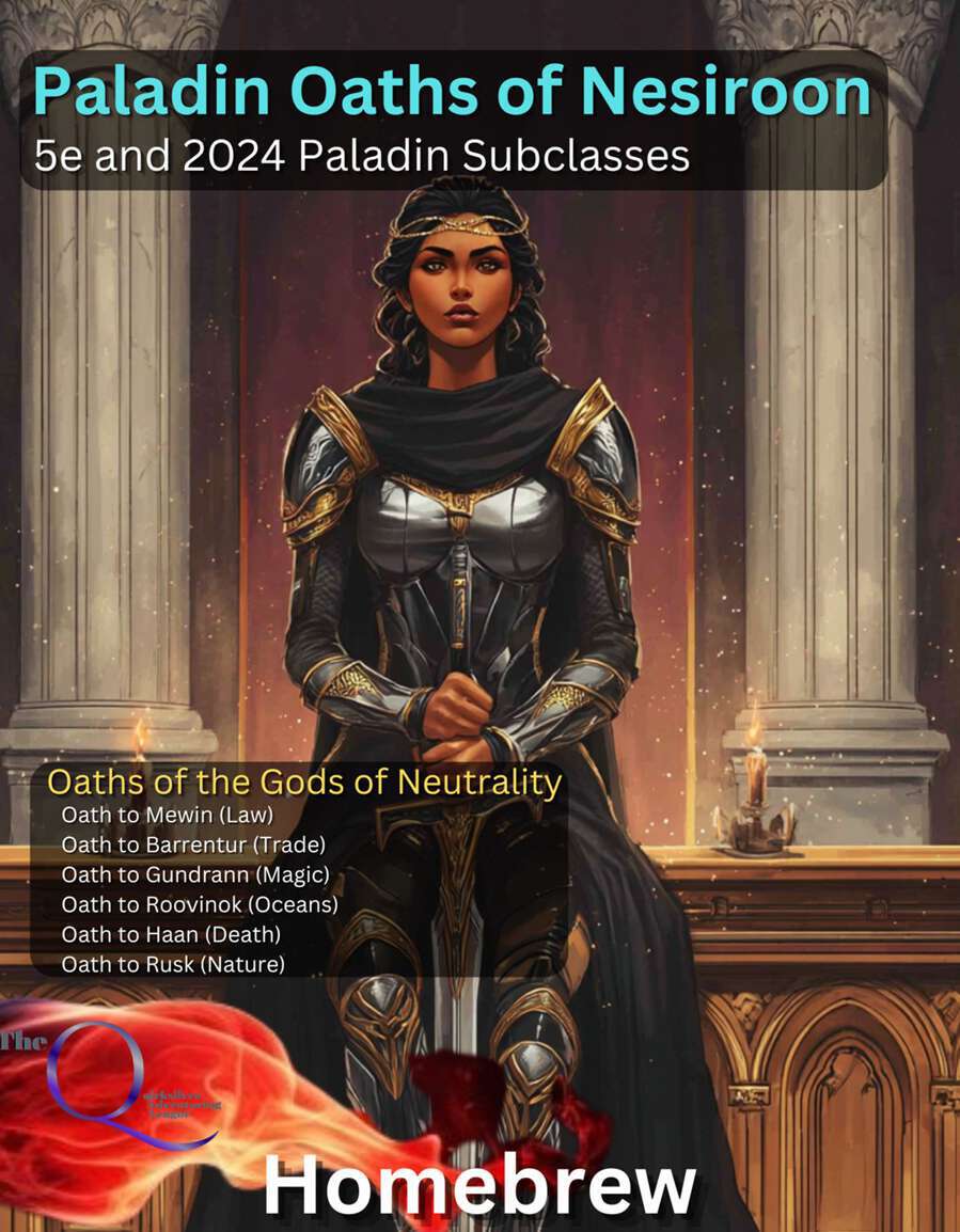 Paladin Oaths of Nesiroon - Six Oaths of the Neutral Gods - 5e and 2024 ...