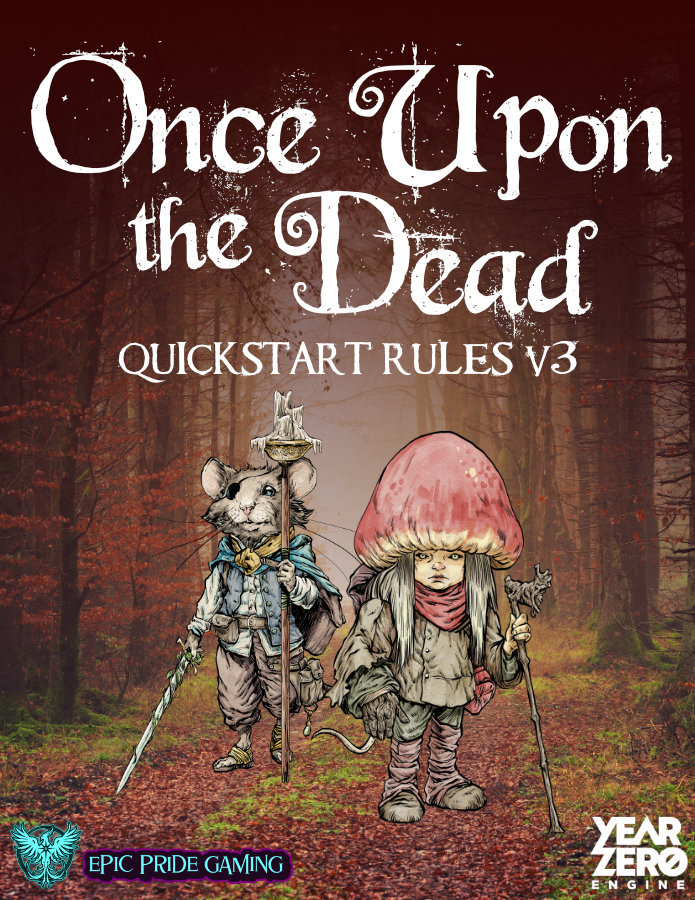 Once Upon the Dead Quickstart - Epic Pride Gaming | DriveThruRPG