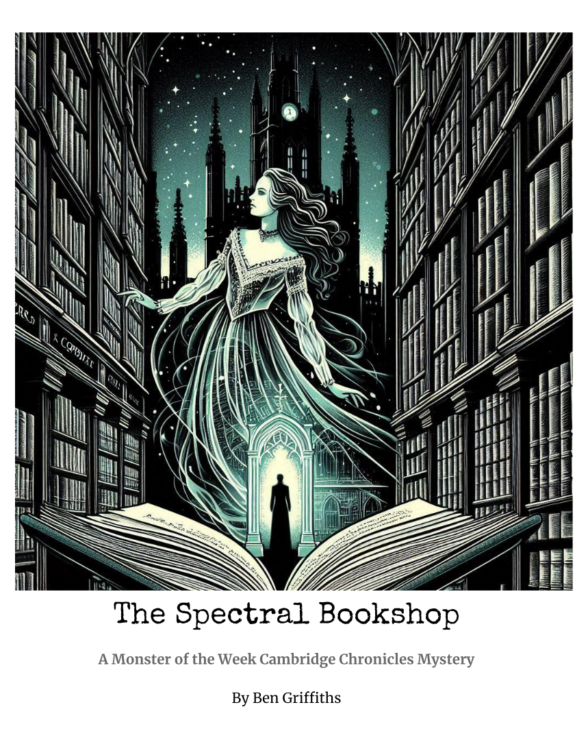 The Spectral Bookshop - A Monster of the Week Mystery - Ben Griffiths ...