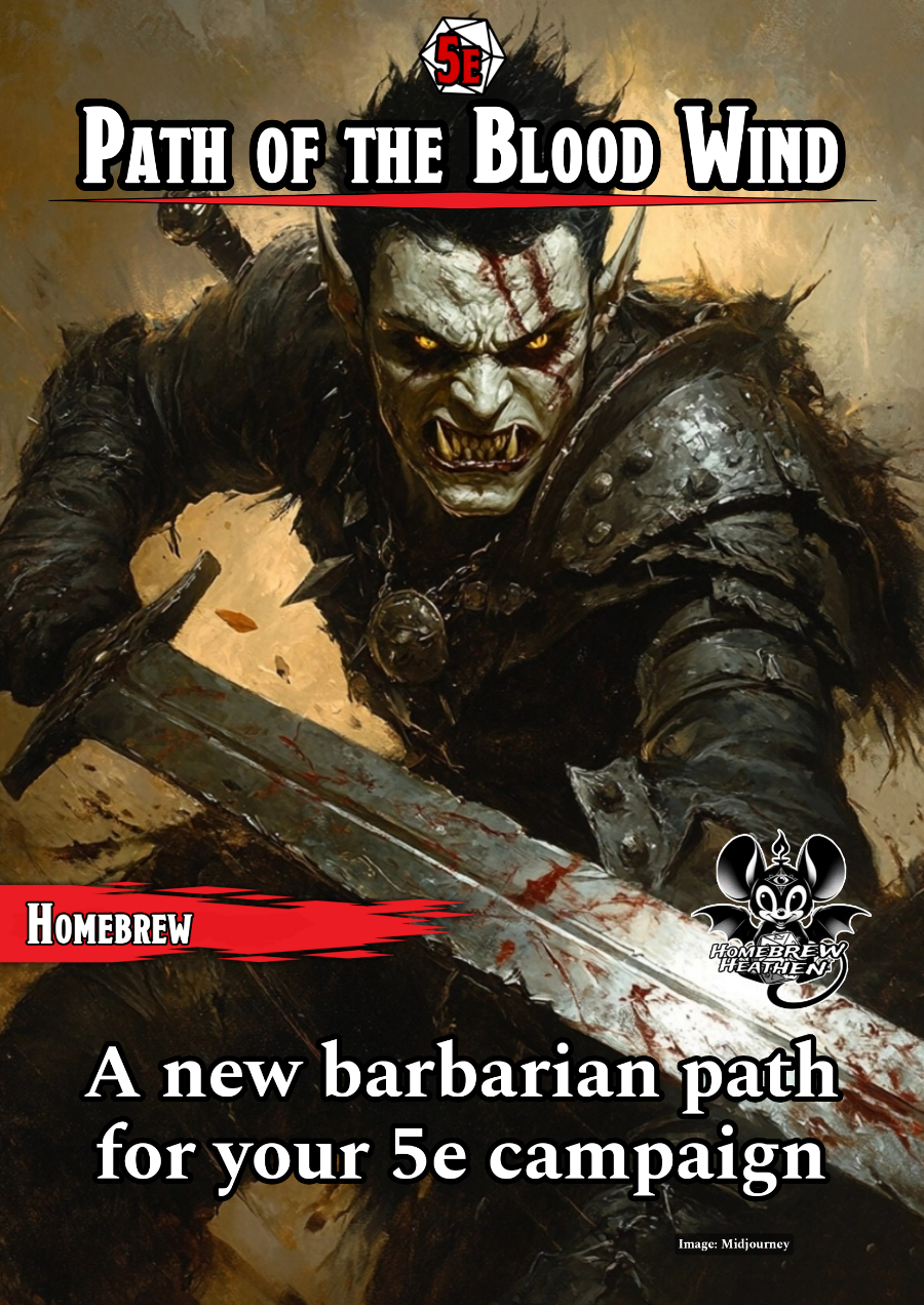 Path of the Blood Wind - Homebrew Heathen | DriveThruRPG