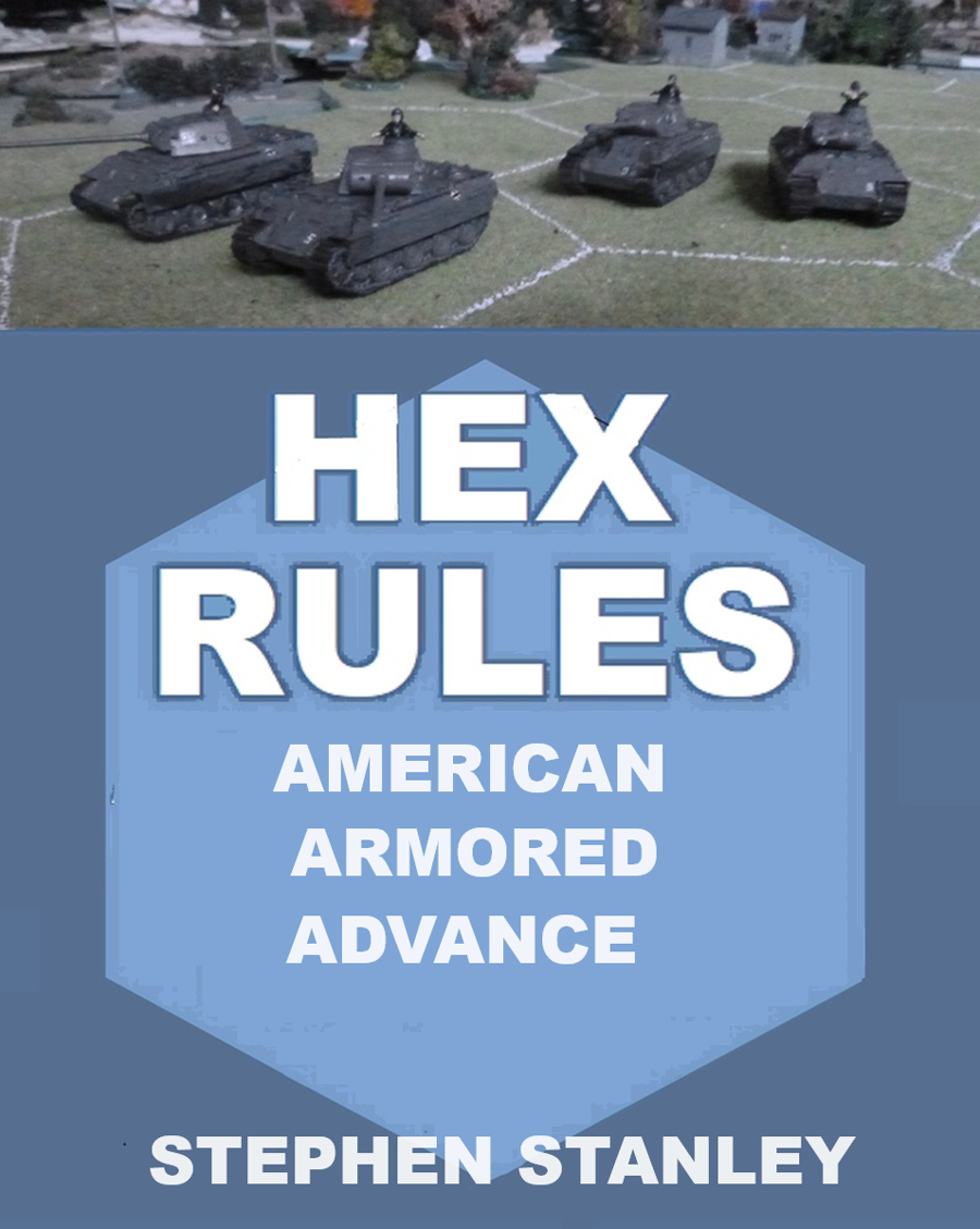 HEX RULES AMERICAN ARMORED ADVANCE - Stephen Stanley HEX RULES | DriveThruRPG