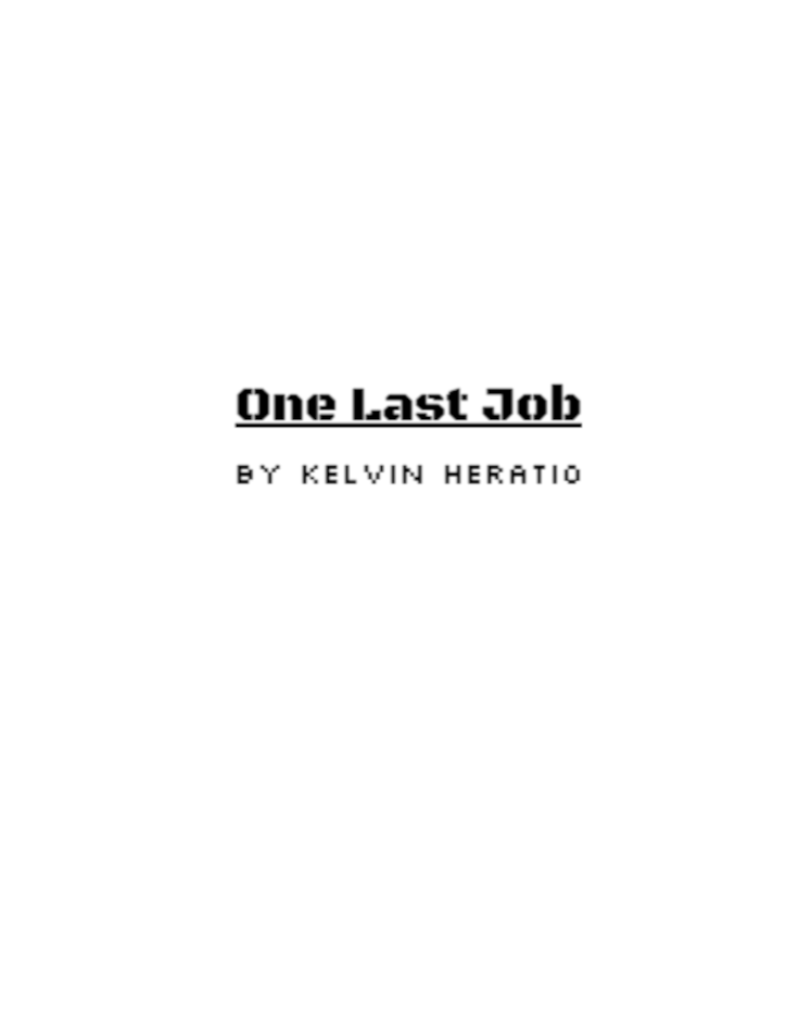 One Last Job - Kelvin Heratio | DriveThruRPG