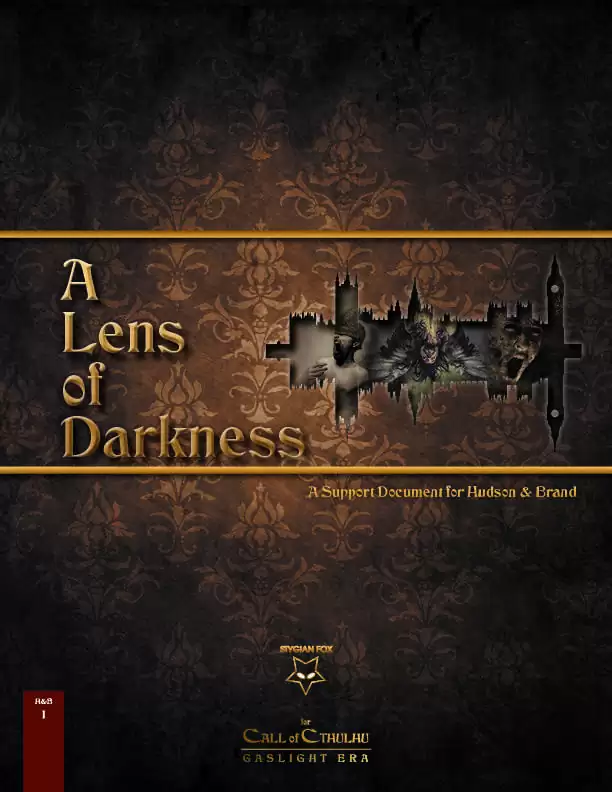 A Lens of Darkness - Stygian Fox | Cthulhu by Gaslight | DriveThruRPG