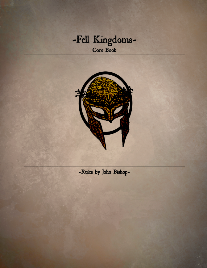 Fell Kingdoms: The Core Rules - Riftstone Publishing | DriveThruRPG