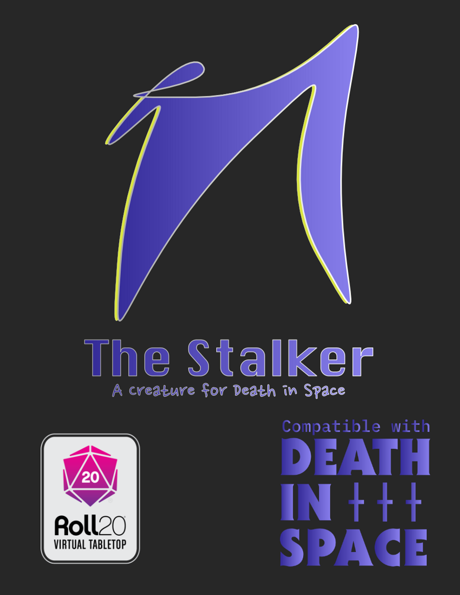 The Stalker: A Creature for Death in Space (Roll20) - KJJ Publications | DriveThruRPG