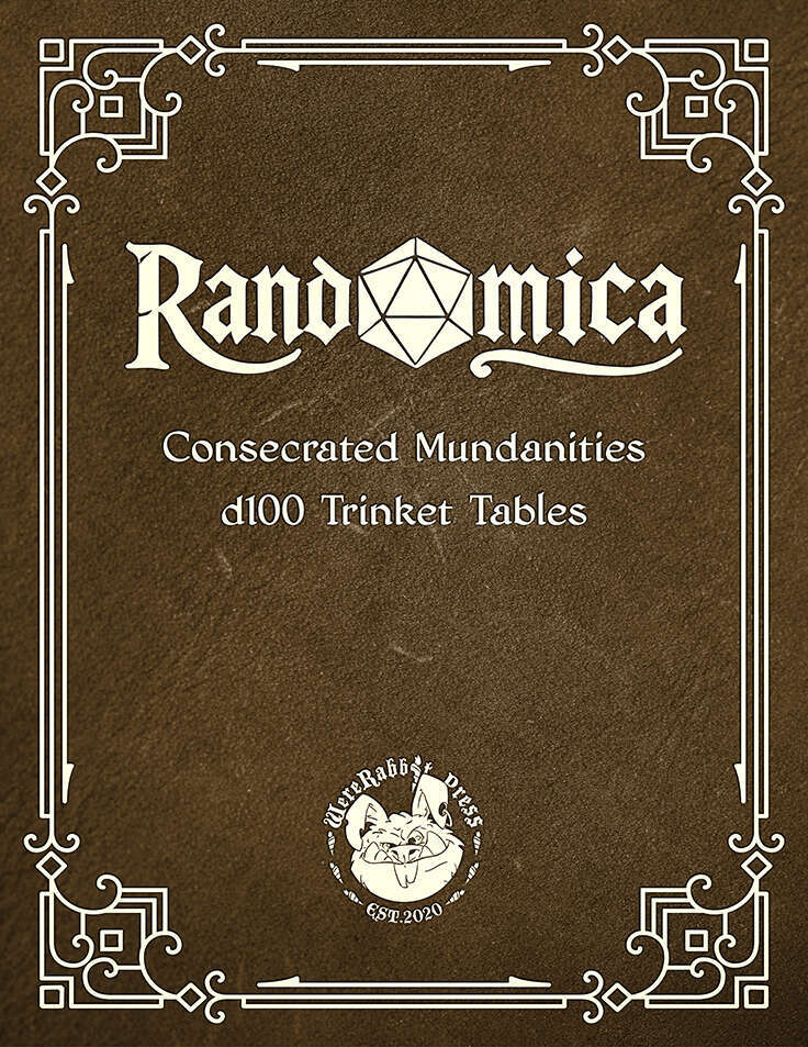 Randomica: d100 Trinket Table - Consecrated Mundanities - WereRabbit ...