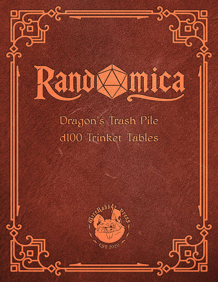 Dragon's Trash Pile: d100 Trinket Table [Randomica] - WereRabbit Press ...