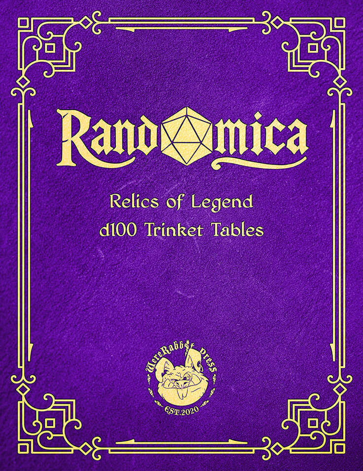 Relics of Legend: d100 Trinket Table [Randomica] - WereRabbit Press ...