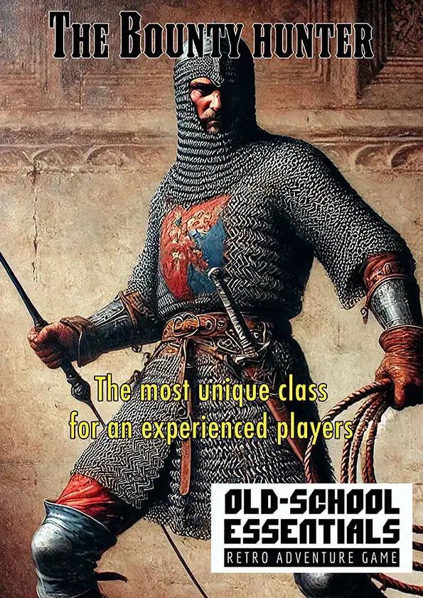 The Bounty Hunter A Unique Class For Old School Essentials Annoyed