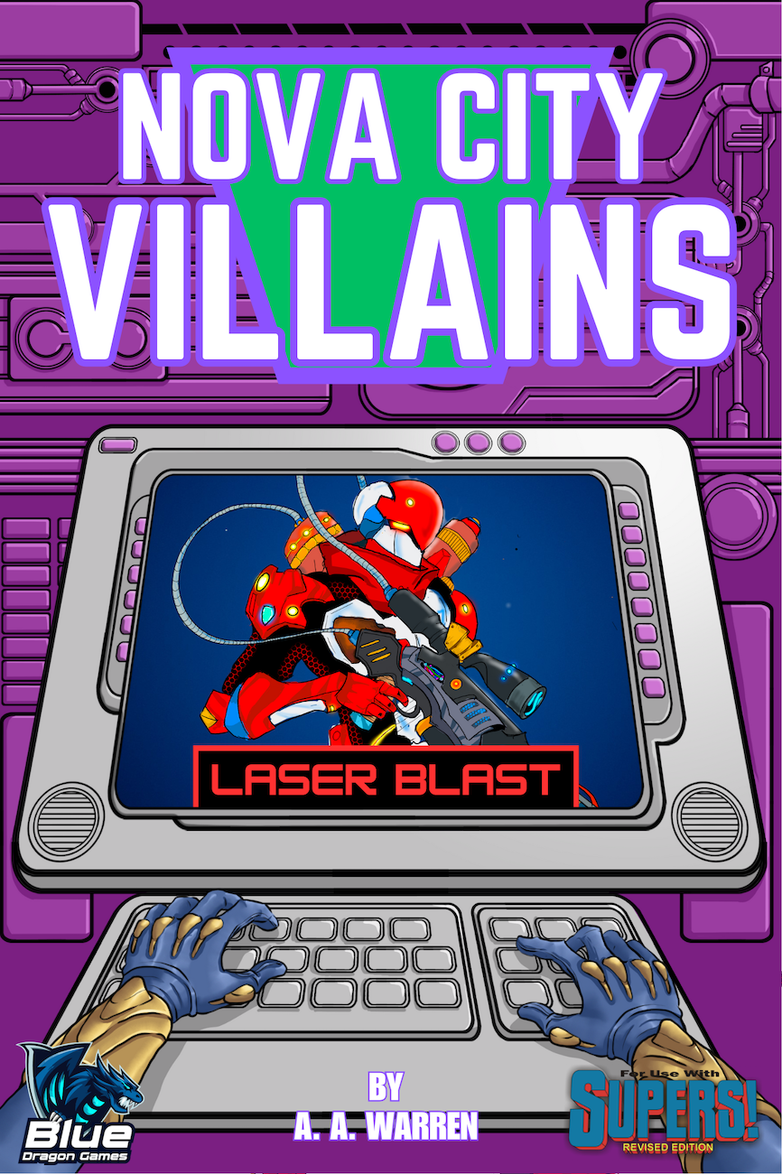 Nova City Villains: Laser Blast - Blue Dragon Games | zzz-duplicate-Blue Dragon Games | DriveThruRPG