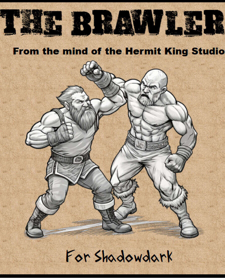 Shadowdark- The Brawler (Class) - Hermit King Studios | DriveThruRPG