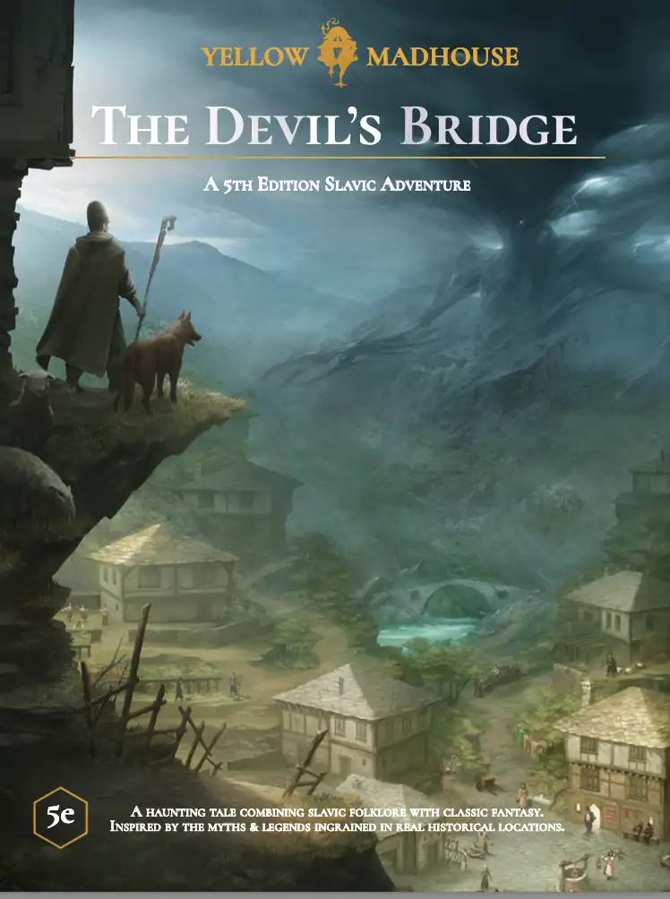 The Devil's Bridge 5e Slavic Adventure - Yellow Madhouse | DriveThruRPG