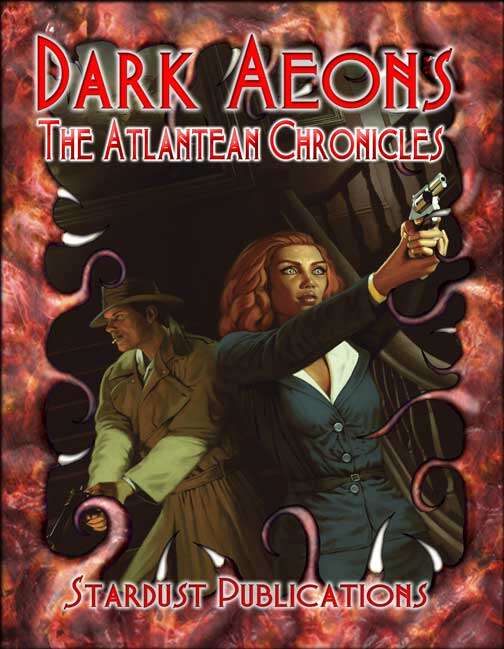 Dark Aeons: The Atlantean Chronicles 3rd Edition - Stardust Publications | DriveThruRPG