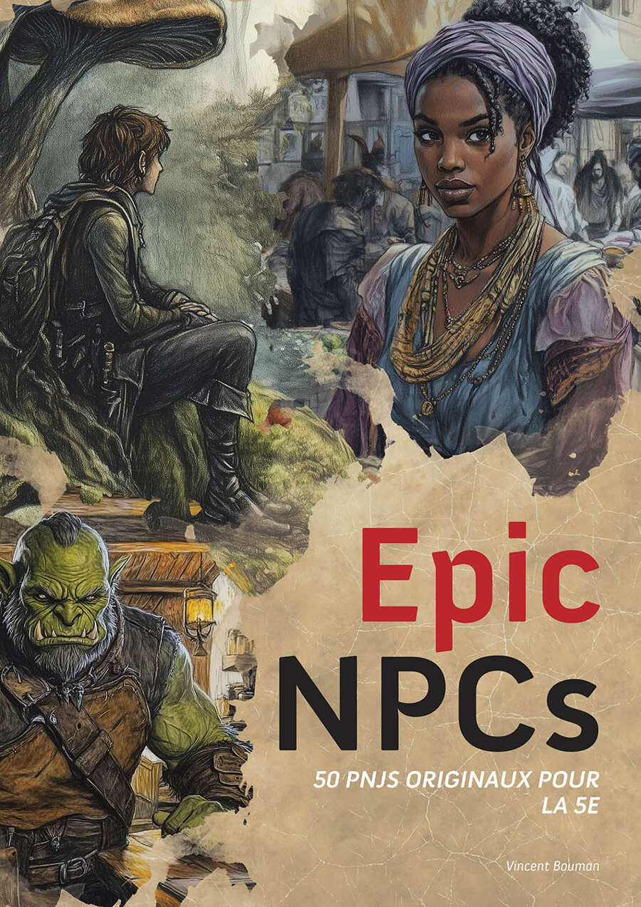 Epic NPCs - Standard Edition [FRANCAIS] - VincentDM | DriveThruRPG