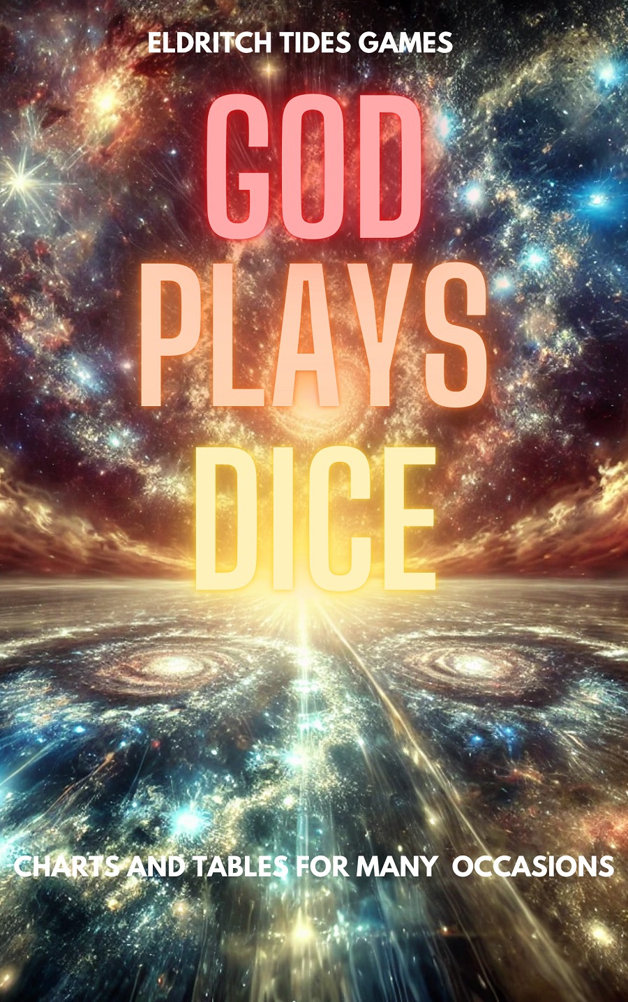 God Plays Dice: Charts and Tables Galore [BUNDLE] - Eldritch Tides ...