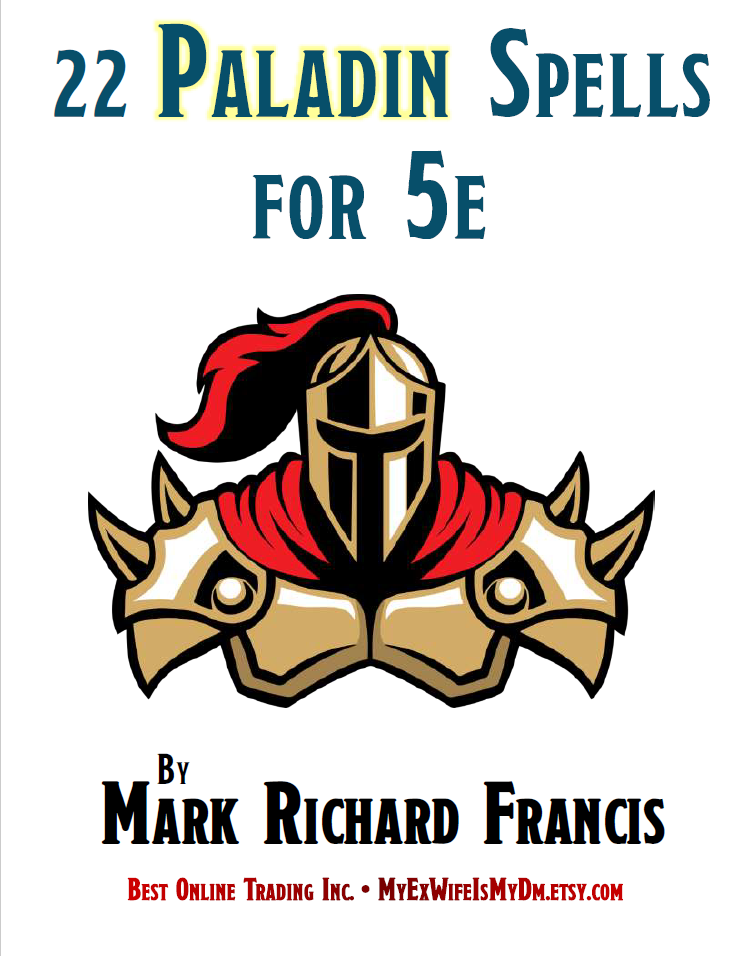 22 Paladin Spells for 5e - Mark Richard Francis | DriveThruRPG