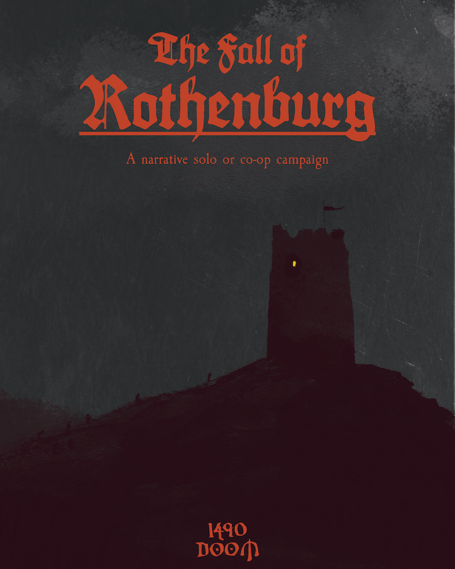 1490 Doom - The Fall of Rothenburg - A solo/co-op campaign - Buer Games ...