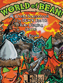 World Of BEAN! Sourcebook for BEAN! The D2 RPG - Fabled Worlds ...