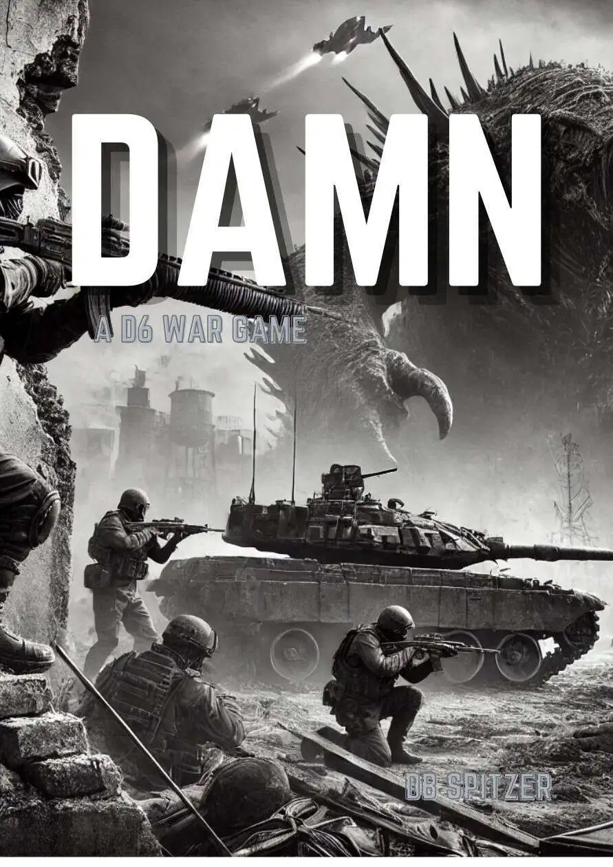 DAMN WARGAME a D6 War Game/TTRPG - DB Spitzer | DriveThruRPG