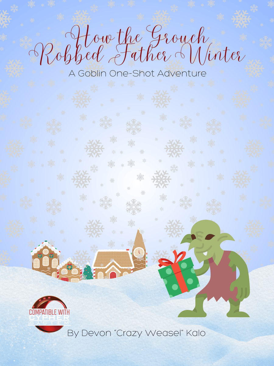 How the Grouch Robbed Father Winter - Crazy Weasel Gaming | DriveThruRPG