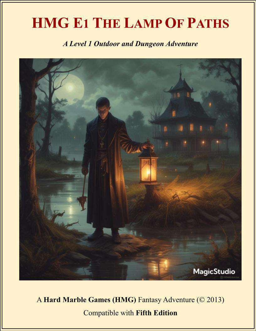 HMG E1 The Lamp of Paths (Level 1) - Hard Marble Games | DriveThruRPG