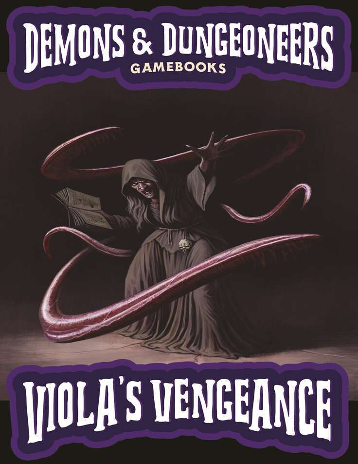 Demons & Dungeoneers! Viola's Vengeance - Digital Gamebooks | DriveThruRPG