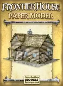 Frontier House Paper Model - Dave Graffam Models | Frontier | DriveThruRPG