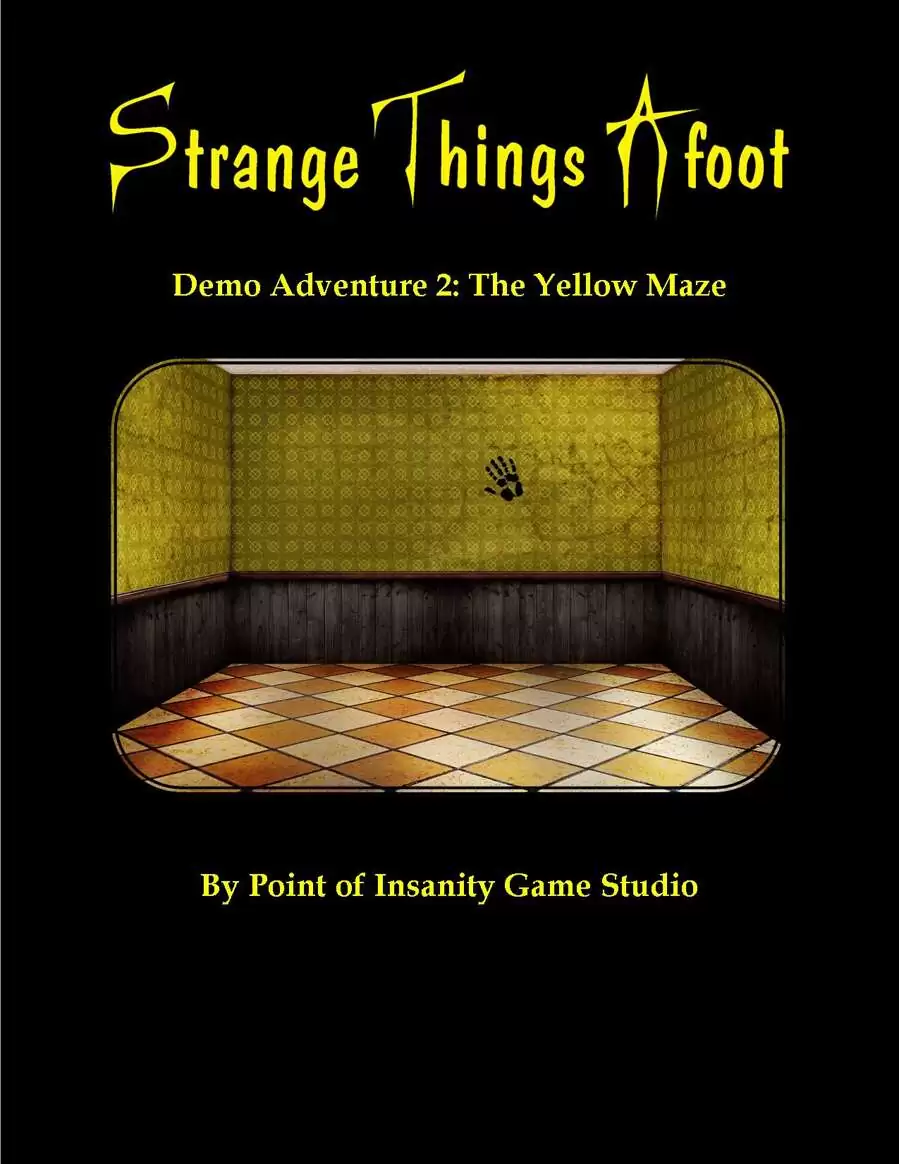 Strange Things Afoot Demo Adventure 2: The Yellow Maze - Point of ...
