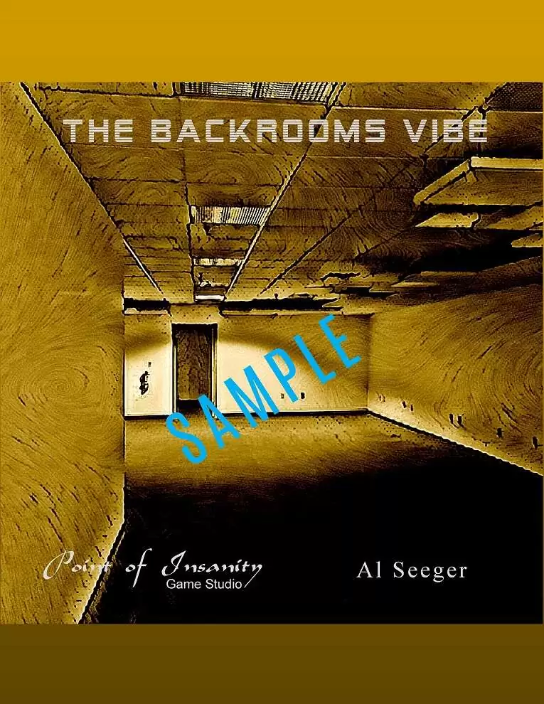 The Backrooms Vibe Sample - Point of Insanity Game Studio | Caught in the Backrooms | DriveThruRPG