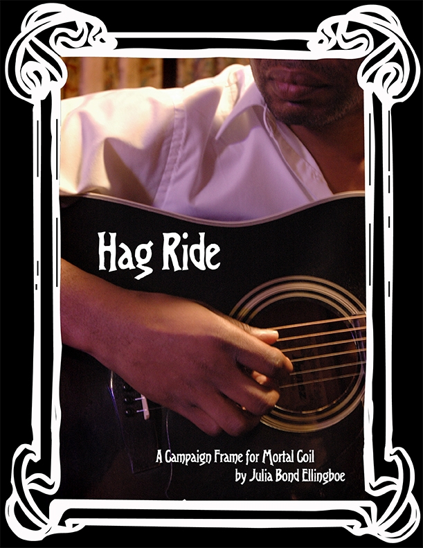Hag Ride: A Campaign Frame for Mortal Coil - Galileo Games | DriveThruRPG