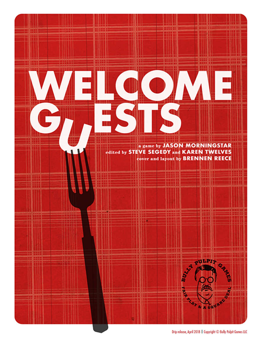 Welcome Guests - Bully Pulpit Games | Freeform | DriveThruRPG