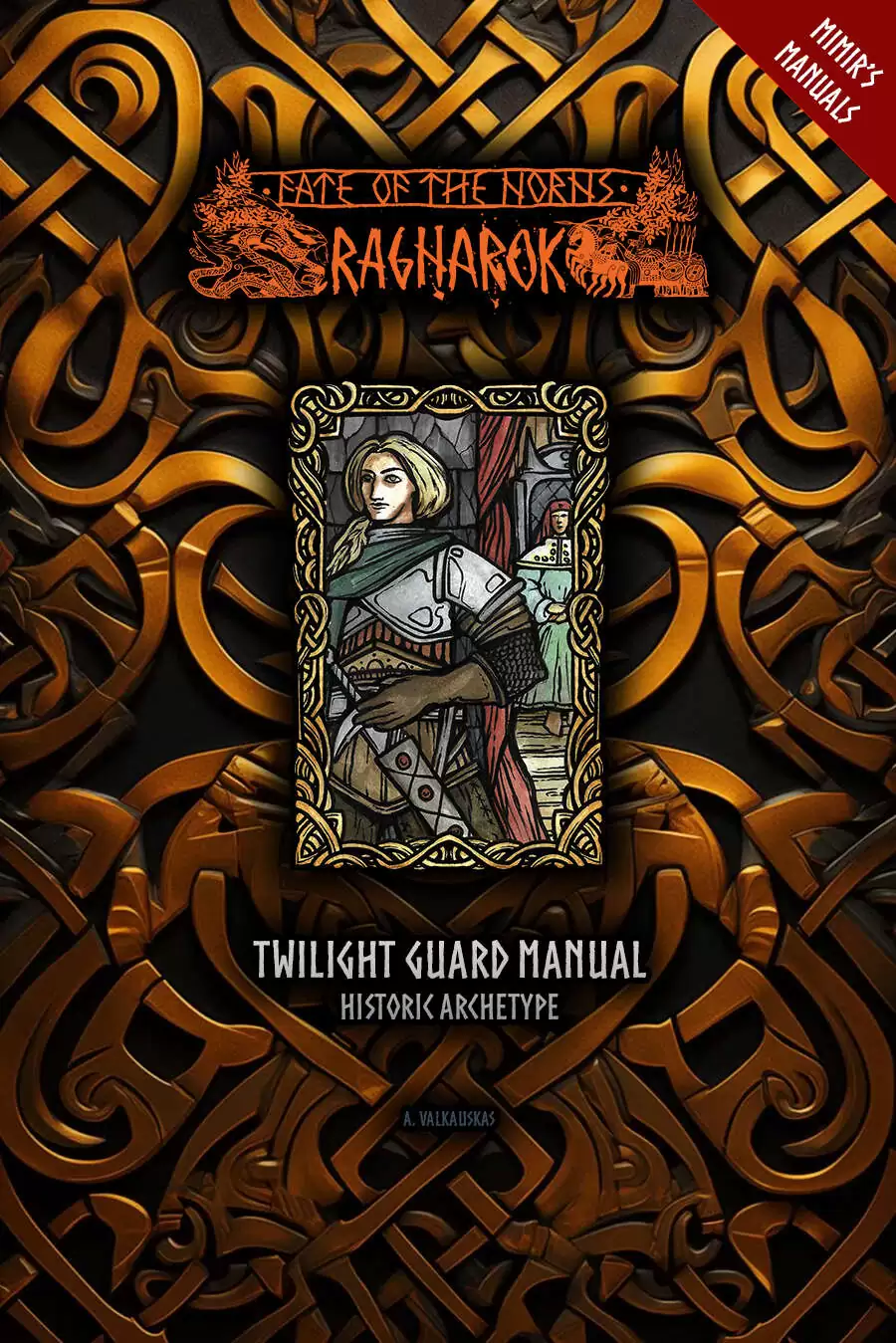 Twilight Guard Manual - Historic Archetype (Mimir's Manuals ...
