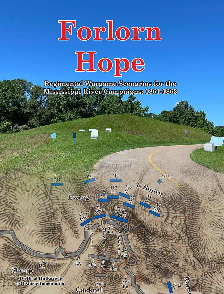 Forlorn Hope: Regimental Wargame Scenarios for the Mississippi River ...