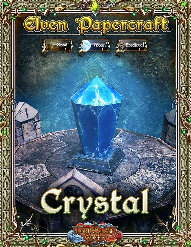 Elven Papercraft - Crystal Expansion - Lord Zsezse Works | Paper models ...