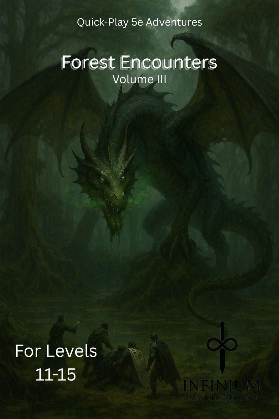 Forest Encounters Volume III - InfiniumPublications | DriveThruRPG