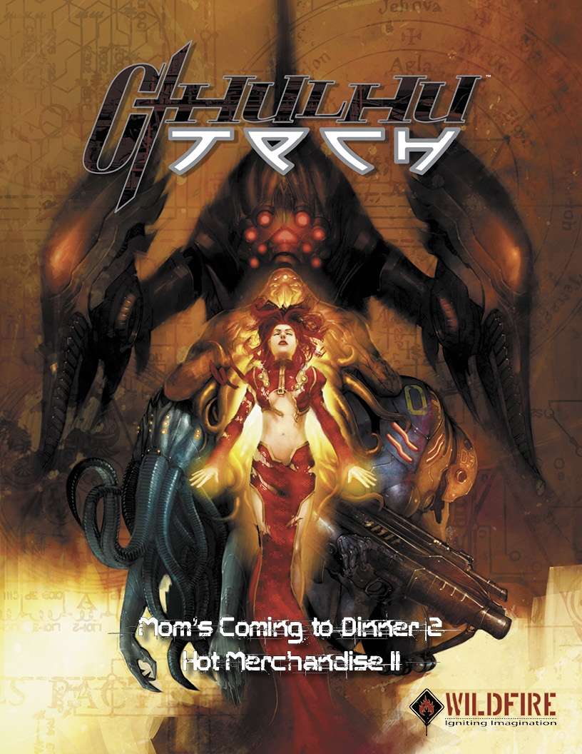 CthulhuTech – Hot Merchandise II – OP#2 - WildFire | CthulhuTech LEGACY ...