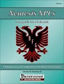 Nemesis NPCs - Vorgoth Steelshank [PFRPG] - Black Falcon Games LLC ...