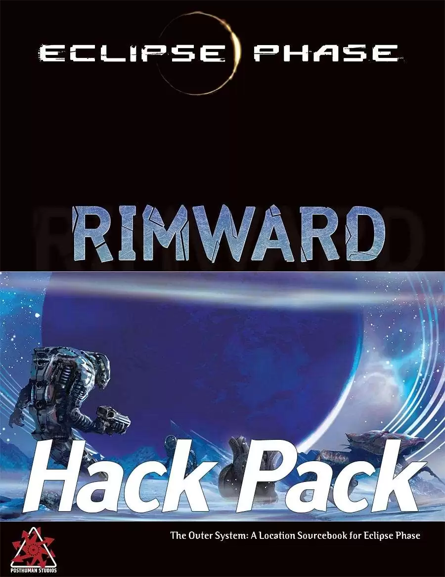 Eclipse Phase: Rimward Hack Pack - Posthuman Studios | Eclipse Phase Hack Packs | DriveThruRPG