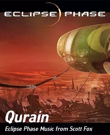 Eclipse Phase: Scott Fox - Qurain - Posthuman Studios | Eclipse Phase Music | DriveThruRPG