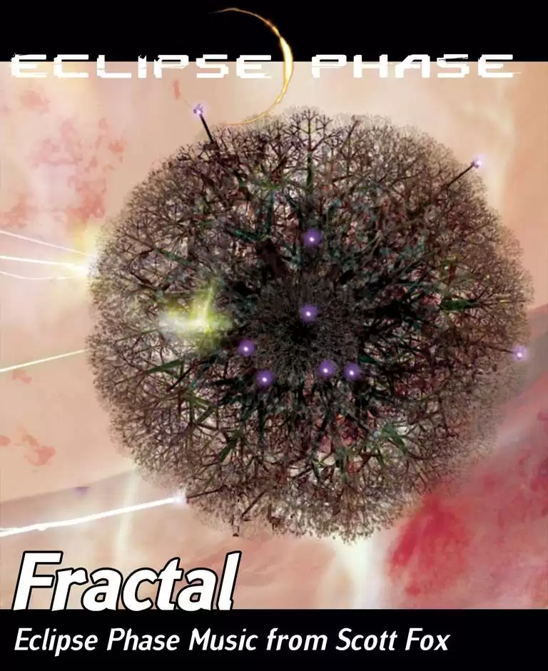 Eclipse Phase: Scott Fox - Fractal - Posthuman Studios | Eclipse Phase Music | DriveThruRPG