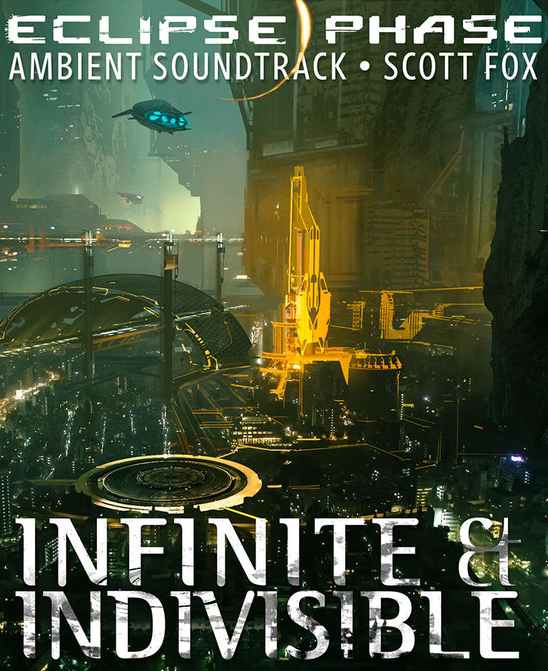 Eclipse Phase: Scott Fox - Infinite & Indivisible - Posthuman Studios ...