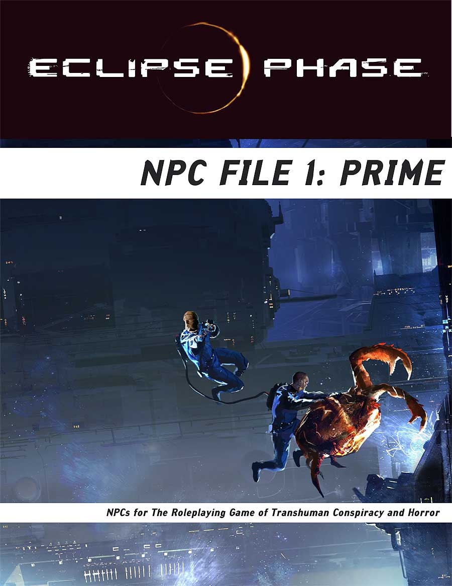 Eclipse Phase: NPC File 1: Prime - Posthuman Studios | Eclipse Phase | Print on Demand ...