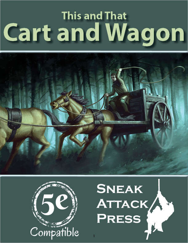 This and That: Cart and Wagon (5e) - Sneak Attack Press | DriveThruRPG