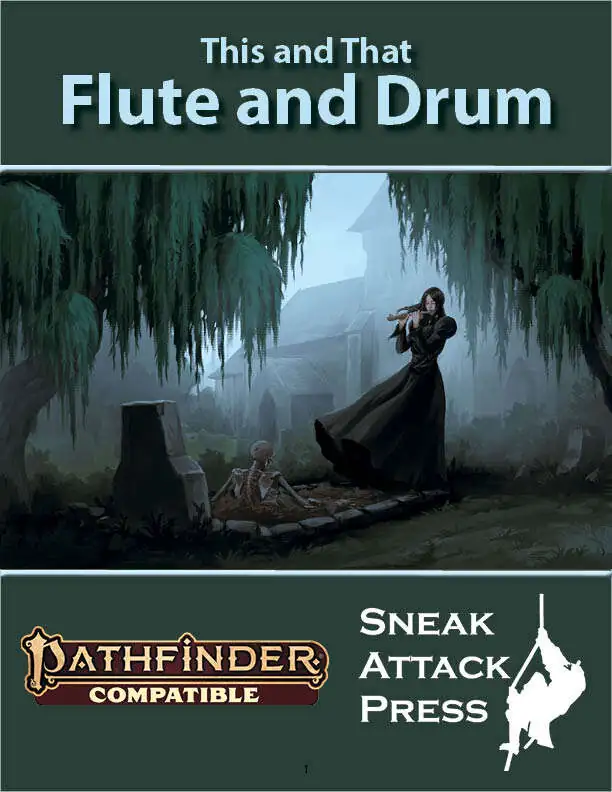 This and That: Flute and Drum (PF2e) - Sneak Attack Press | DriveThruRPG
