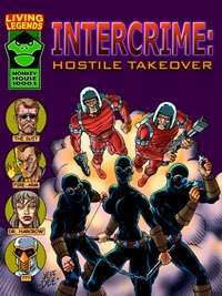 Intercrime: Hostile Takeover for Living Legends - Monkey House Games ...