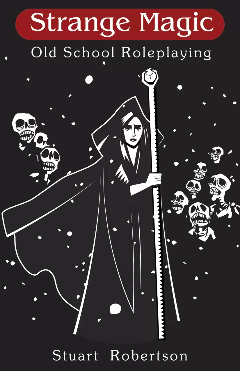 Strange Magic Old School Roleplaying - Robertson Games | DriveThruRPG