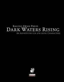 Dark Waters Rising - Raging Swan Press | Adventures | The Lonely Coast ...