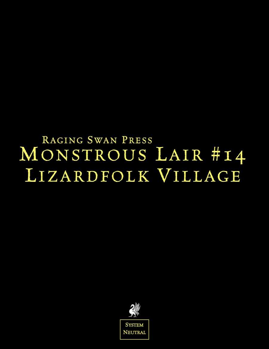 Monstrous Lair #14: Lizardfolk Village - Raging Swan Press | GM's ...