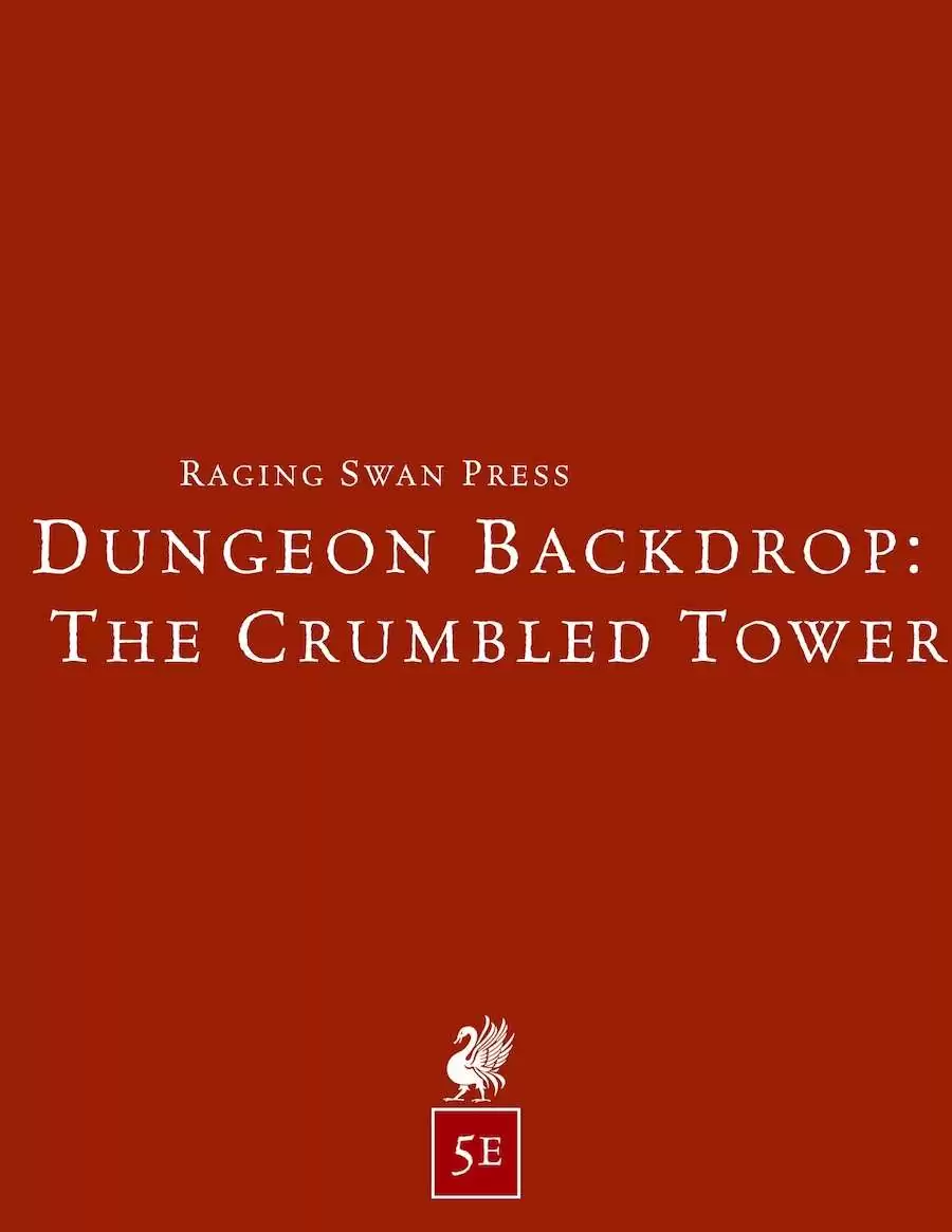 Dungeon Backdrop: The Crumbled Tower (5e) - Raging Swan Press | GM's ...